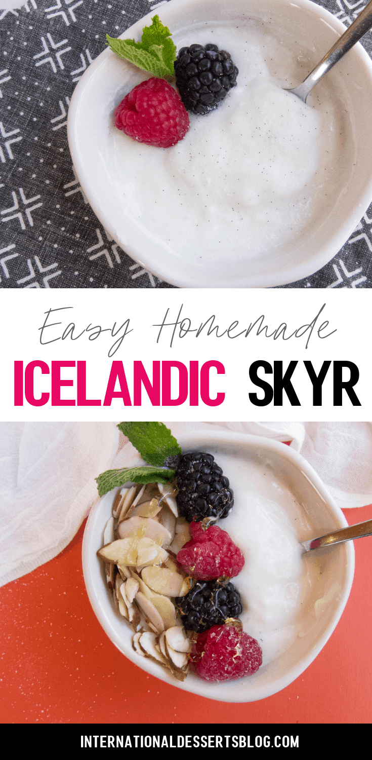 The Easy Way to Make Homemade Skyr Yogurt (One of the Best Desserts in ...